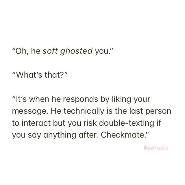 Oh Crap, Now We Have To Worry About Being ‘Soft Ghosted’ – Phicklephilly